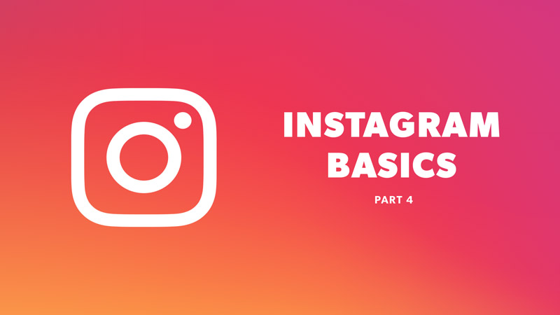 Instagram Basics, Part 4 | The Good Story Academy