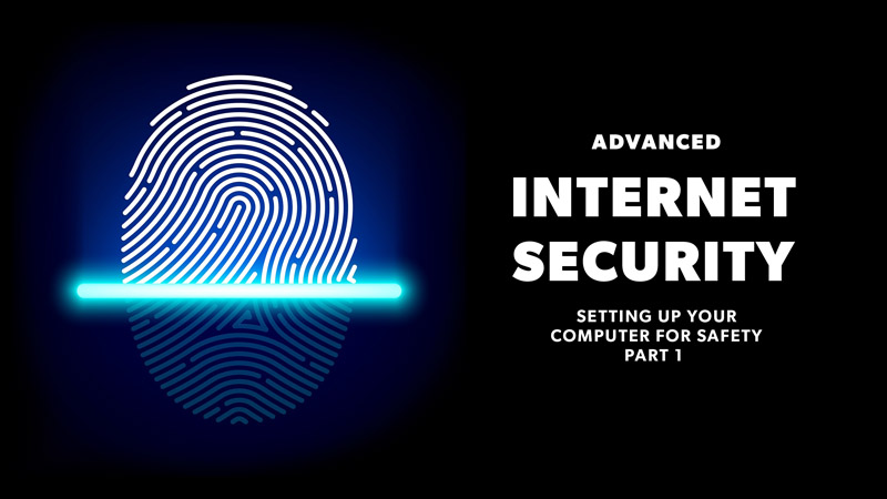 Setting Up Your Computer for Safety, Part 1 | The Good Story Academy